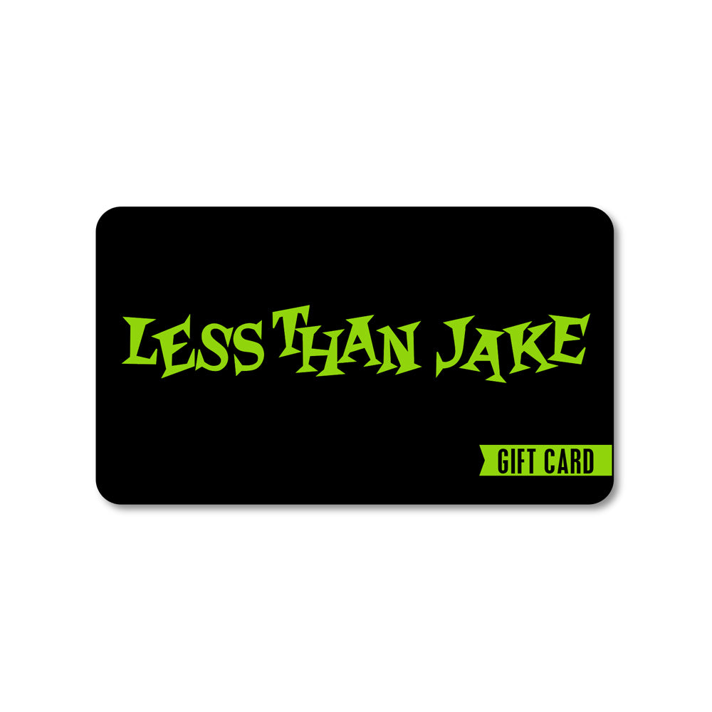 Less Than Jake Digital Merch Gift Card – Less Than Jake Merch